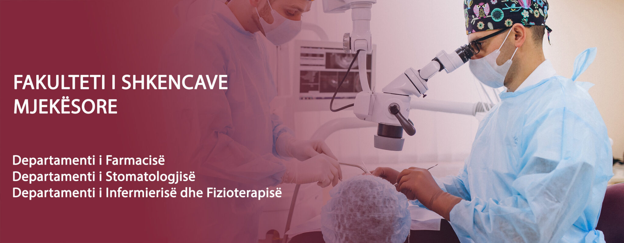 Fakulteti i Shkencave Mjekësore – ALBANIAN UNIVERSITY